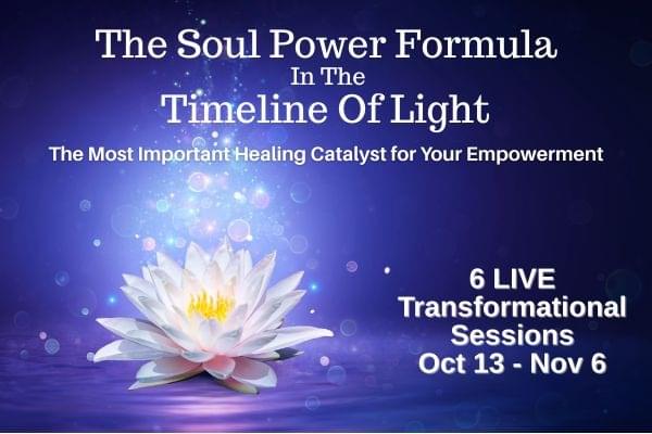 NEW Soul Power Formula In The Timeline of Light
